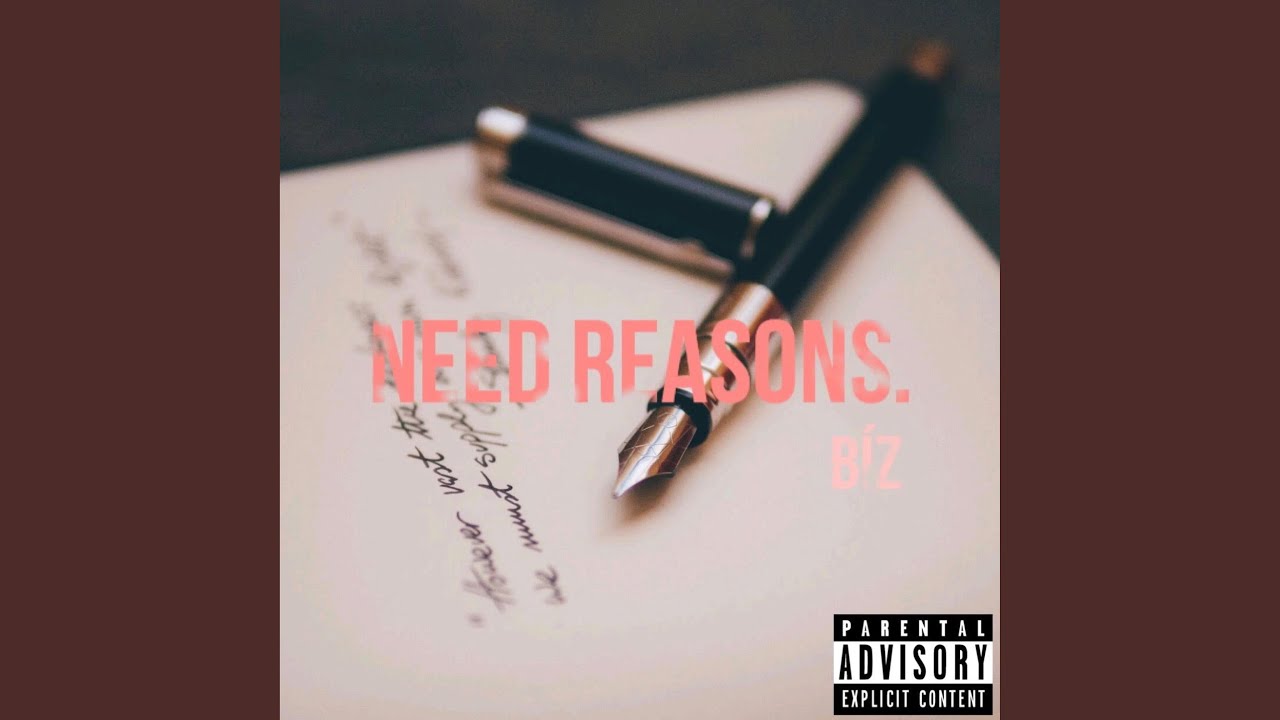 Need Reasons - YouTube