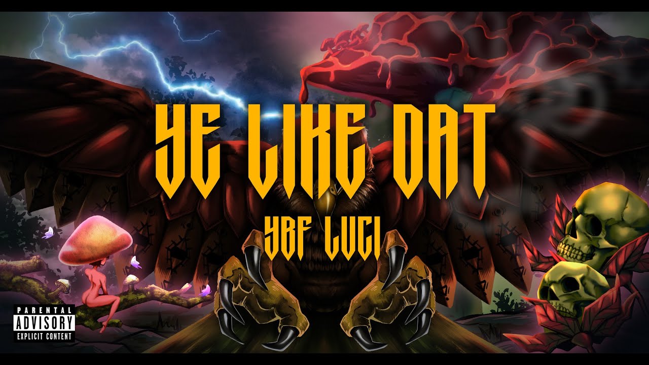 YBF Luc1 - YE LIKE DAT (Official Audio) - YouTube