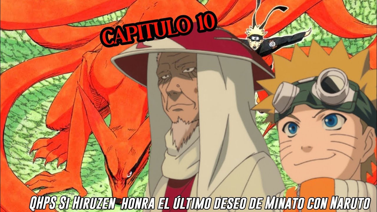 QHPS Si Hiruzen Cumple el Ultimo Deseo de Minato y Naruto sabía de su ...