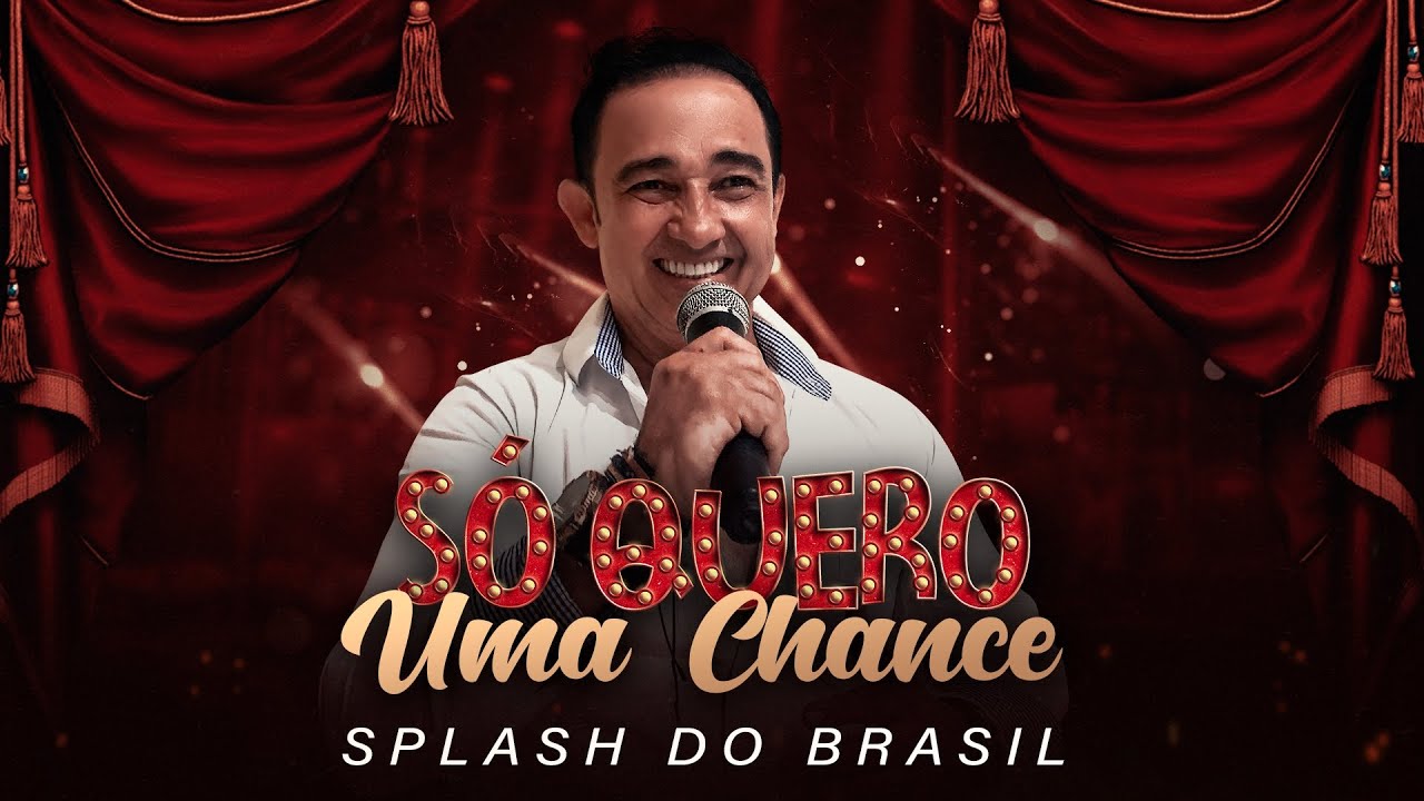 SO QUERO UMA CHANCE - SPLASH DO BRASIL 2023 - YouTube