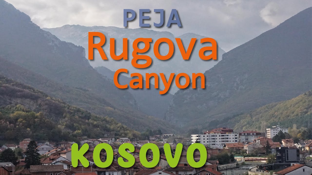 Peja, Rugova Canyon | Kosovo | nov 2022 - YouTube
