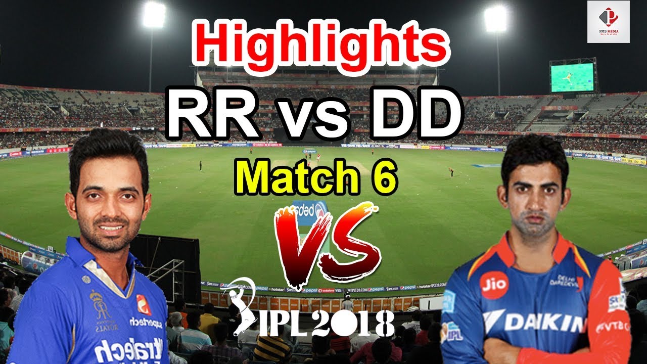 Rajasthan Royals ने 10 रन से Delhi Daredevils को हराया | RR vs DD IPL ...
