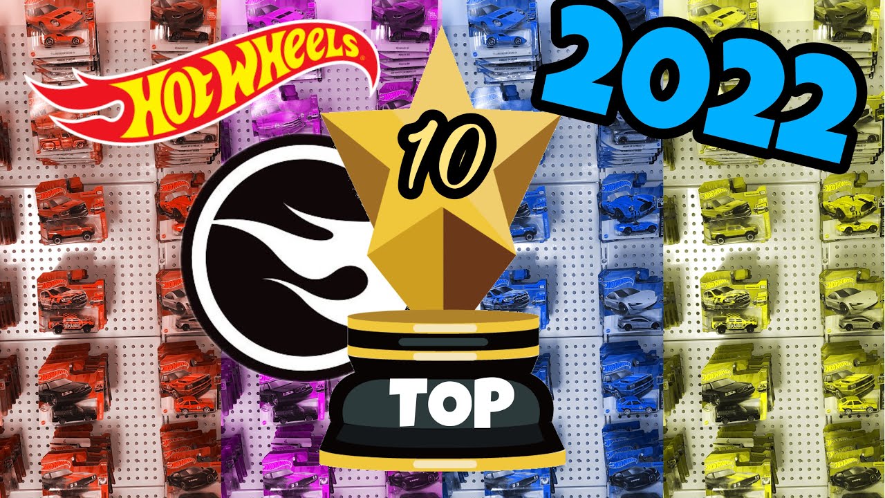 TOP 10 HOT WHEELS 2022 MAS BUSCADOS Y ACAPARADOS - YouTube