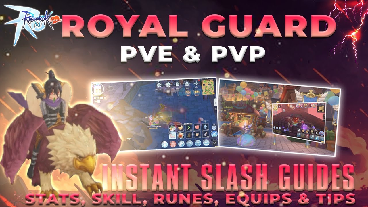 INSTANT SLASH BUILD ROYAL GUARD: Stats, Skills, Runes, Equips & Battle ...