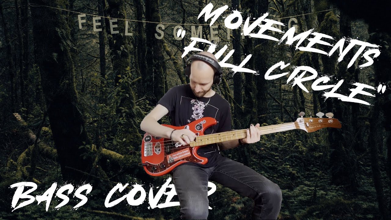 Movements - Full Circle (Bass Cover) - YouTube