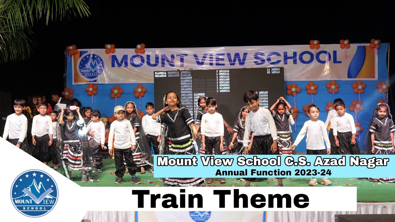 Train Theme | Mount View School Bhabra | Chal Chaiya Chaiya | Kasmir Main Tu Kaniya Kumari ...