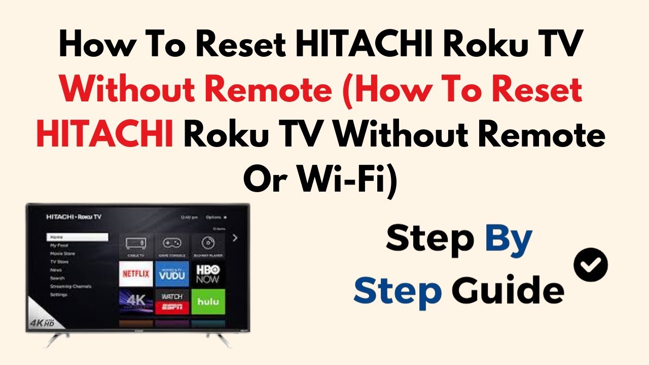 How To Reset HITACHI Roku TV Without Remote (How To Reset HITACHI Roku ...