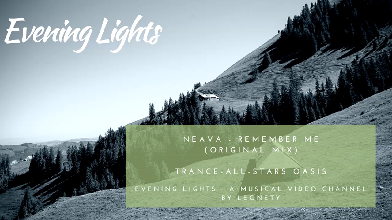 Neava - Remember Me (original mix) - YouTube