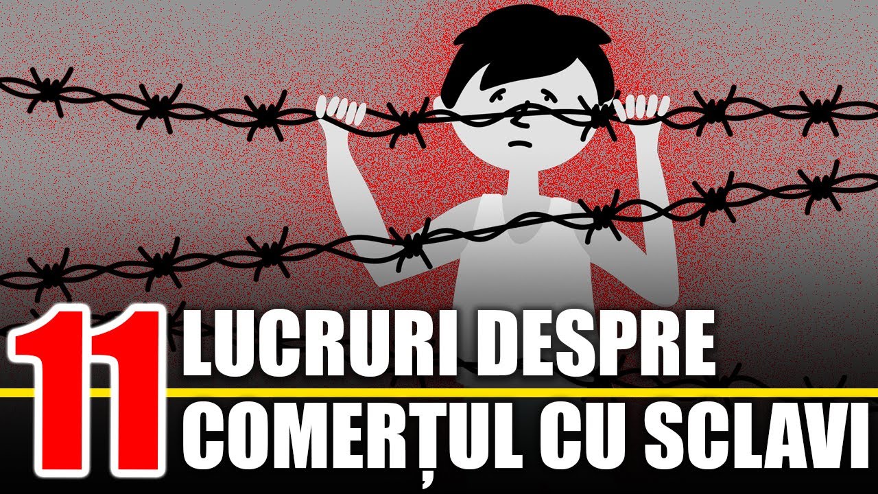 11 Lucruri Infioratoare Despre Comertul cu Sclavi - YouTube