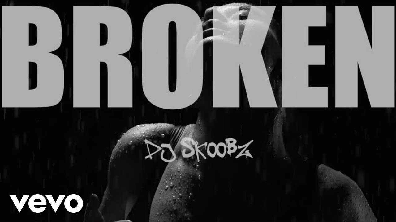 DJ Skoobz - Broken - YouTube