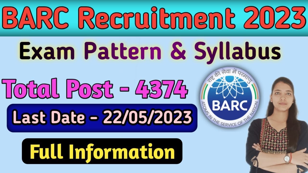 BARC Recruitment 2023 | Exam Pattert & Syllabus for all post | Selection Procedure Details ...