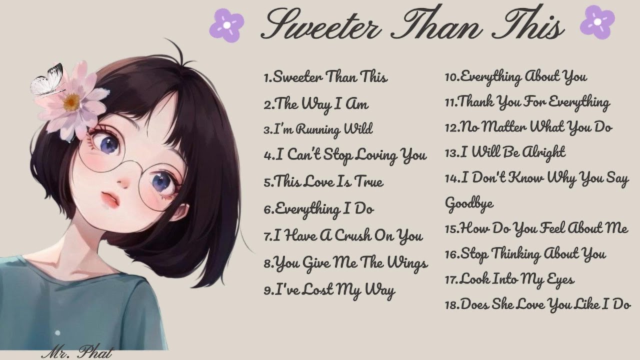 Sweeter Than This🌸Songs Playlist🌻Heartfelt Pop Love Song🍃Official Music ...