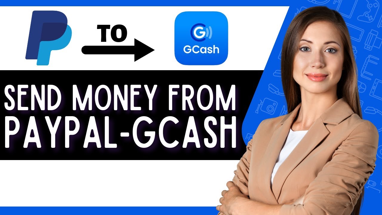 How to Send Your Money from Paypal to Gcash (Step By Step Tutorial ...