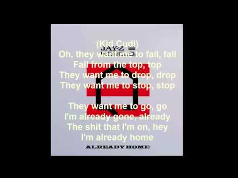 Already Home- Jay Z feat. Kid Cudi (Lyrics on Screen) - YouTube