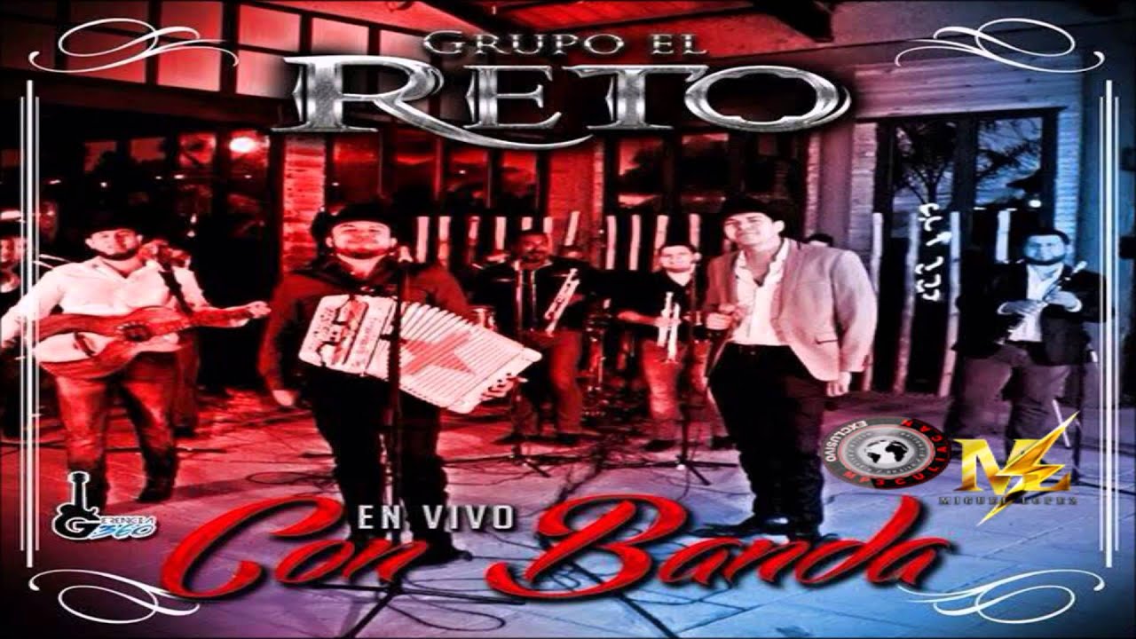 Grupo El Reto - En Vivo Con Banda (2015)(DISCO COMPLETO) - YouTube