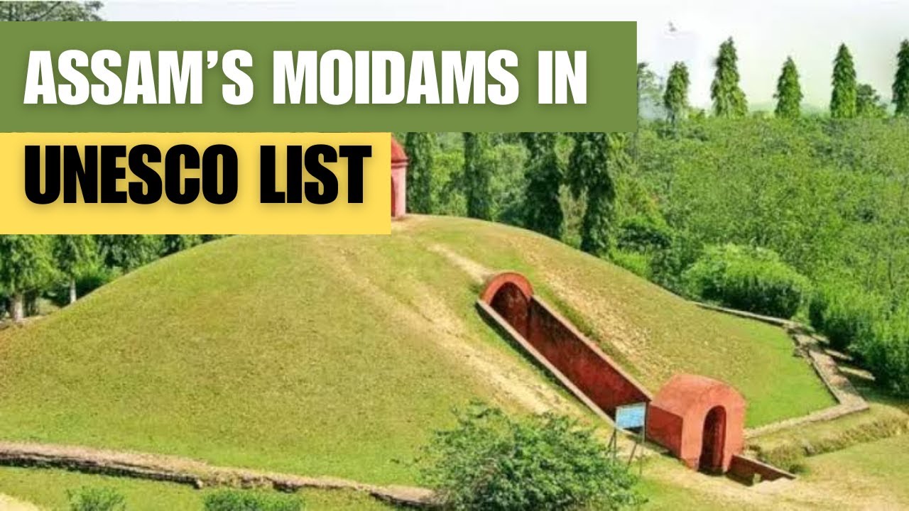 MOIDAMS: The Mound Burial System of the Ahom Dynasty - YouTube