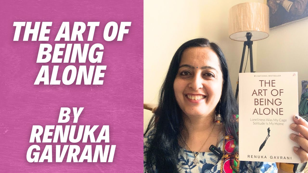 The Art Of Being Alone By Renuka Gavrani #selfhelpbooks # ...