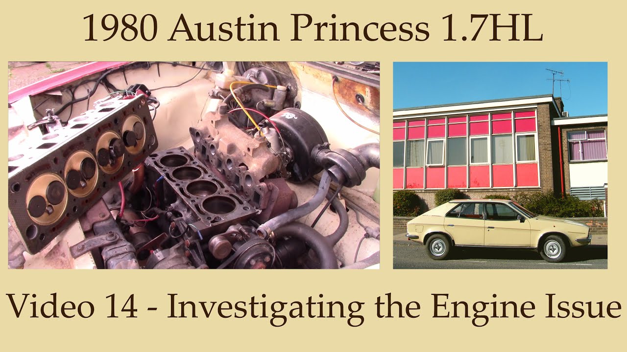 1980 Austin Princess - Investigating the Engine Issue - YouTube