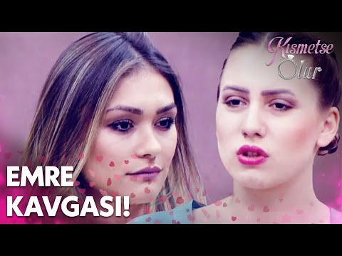 Hazal ve Daniela'nın Emre Kavgası! - Kısmetse Olur Özel Klip