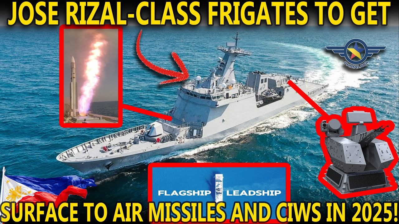 GOOD NEWS! JOSE RIZAL CLASS FRIGATES TO GET POWERFUL UPGRADE IN 2025 ...