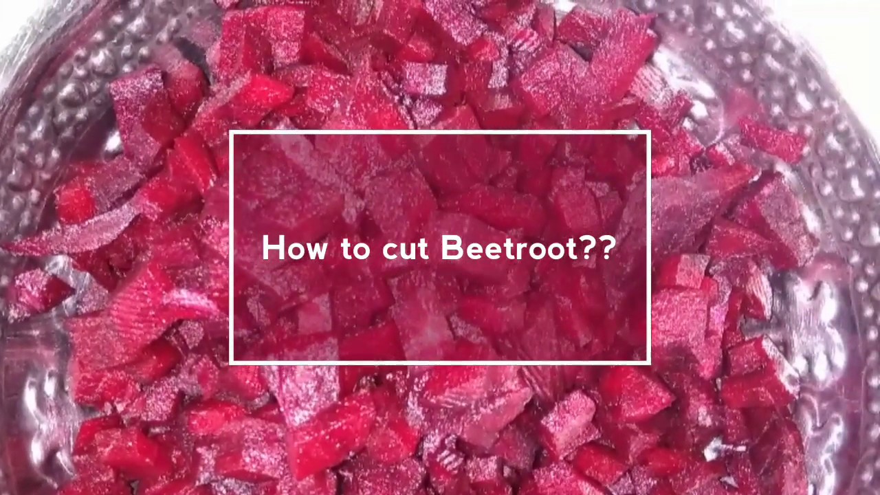 How to cut Beetroot - YouTube
