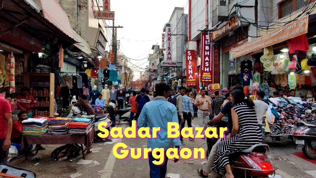 Sadar Bazar | Sadar Bazar Gurgaon | Sadar Bazar Market | Sadar Market ...