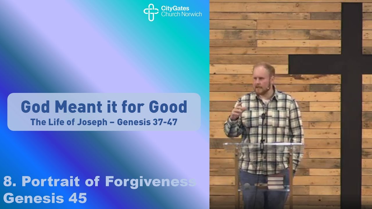 Portrait of Forgiveness - Genesis 45 - YouTube