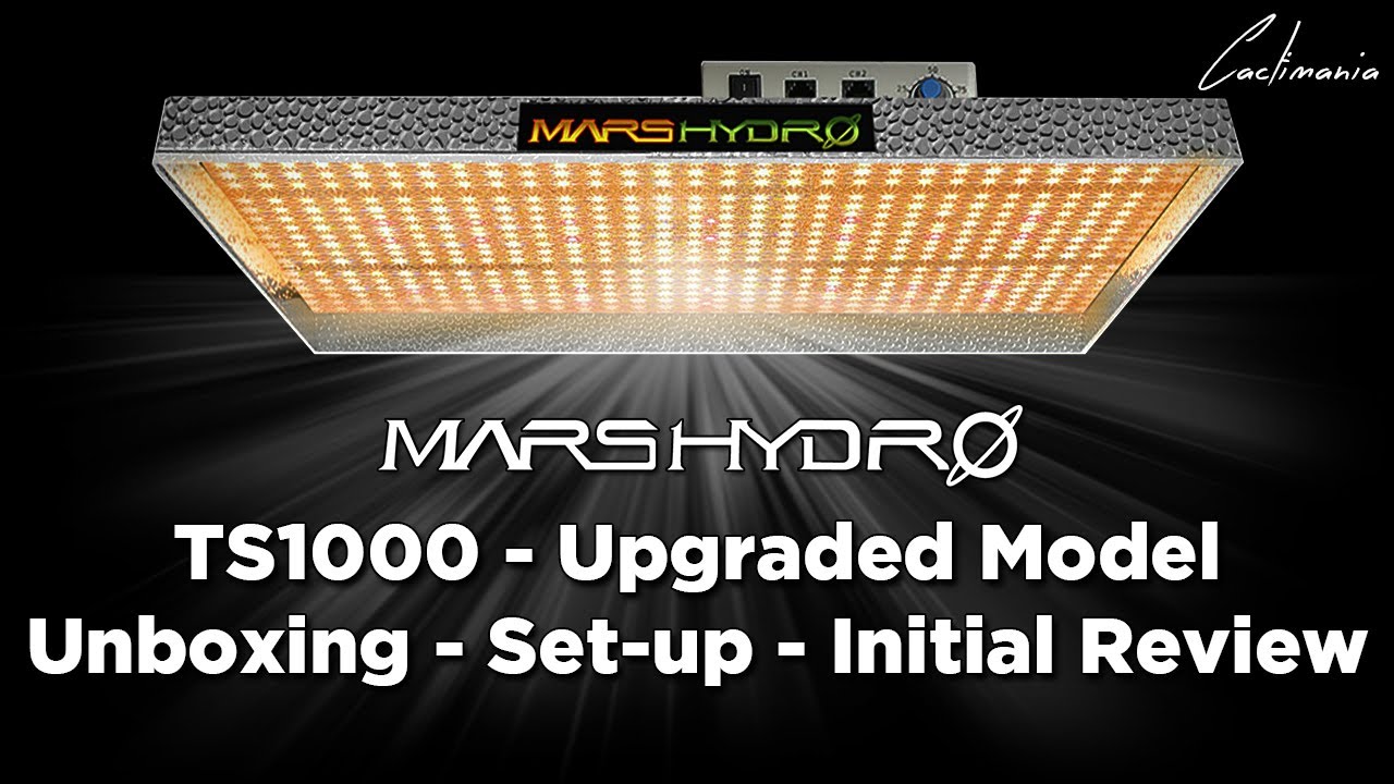 Mars Hydro TS1000 LED Grow Light | Upgraded Model | Unboxing | Set-up ...