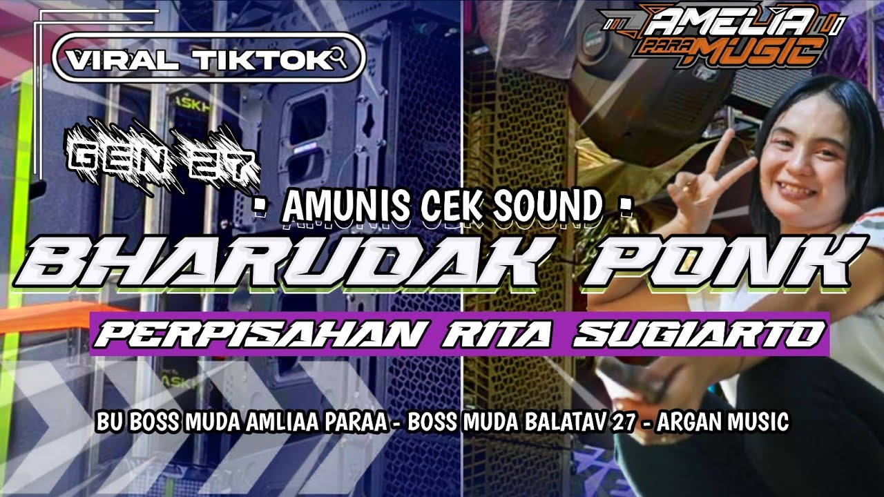 DJ PARTY BHARUDAK PONK X PERPISAHAN RITA SUGIARTO YANG LAGI VIRAL TRENDING 2025 FEAT AMELIA FARA ...