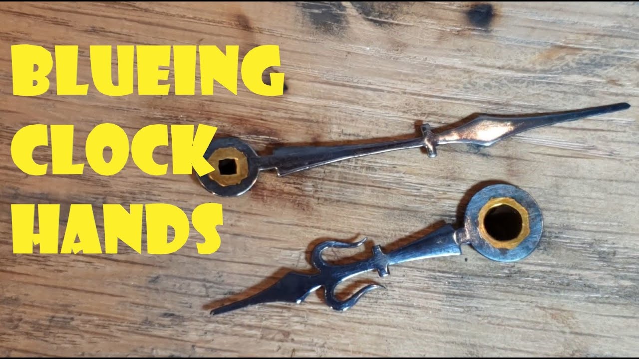 Bluing clock hands - YouTube