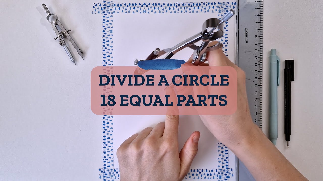 How to divide a circle into 18 equal parts (without a protractor) - YouTube