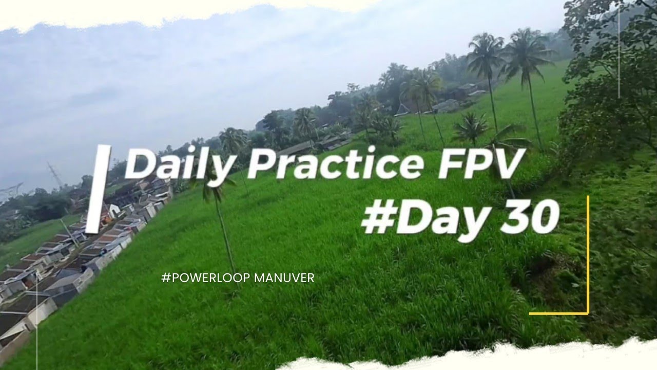 TRY TO POWERLOOP | Betafpv | Pavo Pico | Daily Practice | Day 30 - YouTube