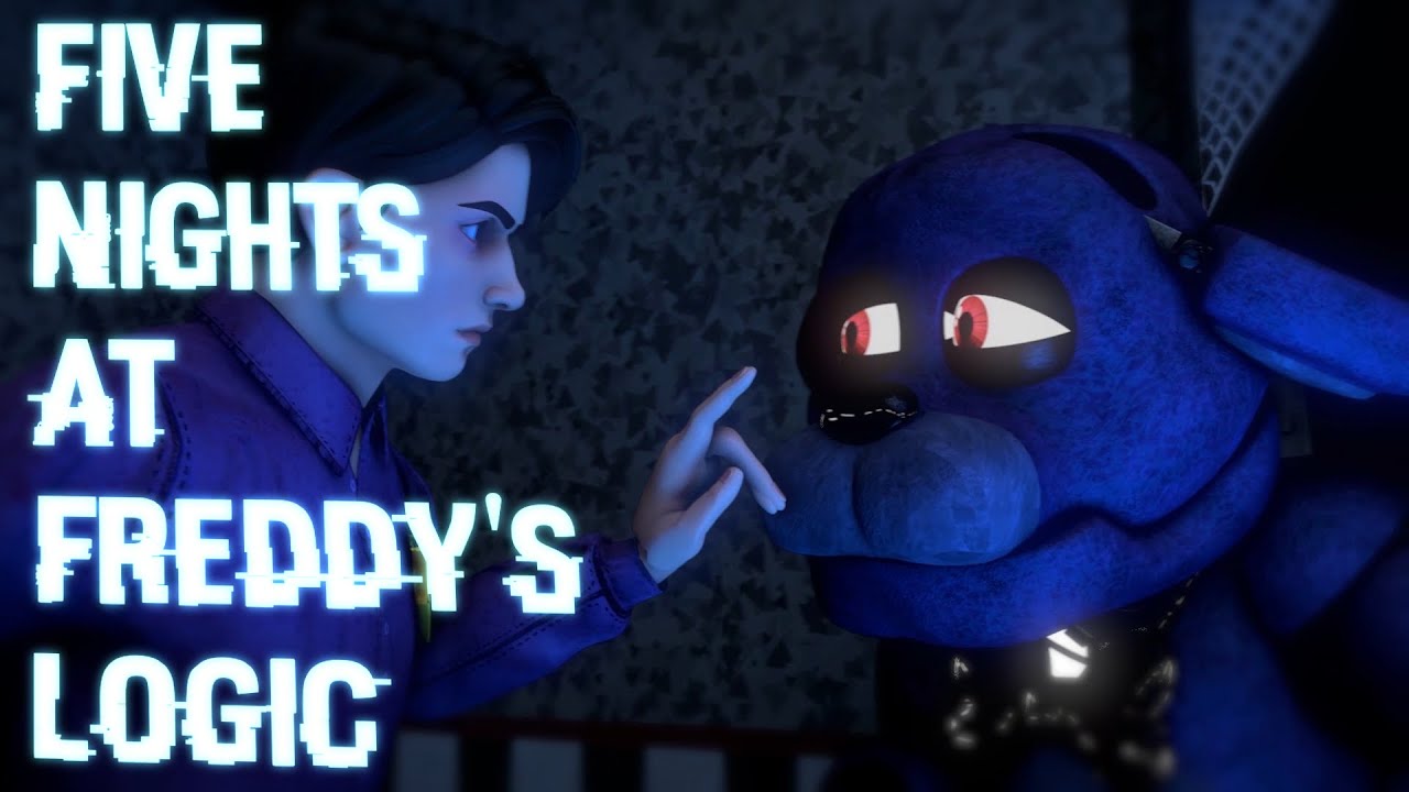 [SFM FNaF] Five Nights At Freddy's Logic - YouTube