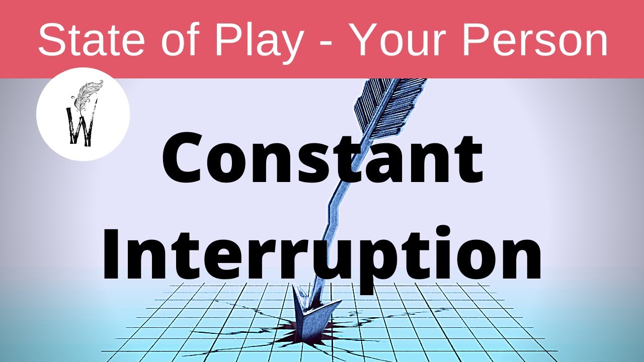 State of Play - Your Person - Constant Interruption - YouTube