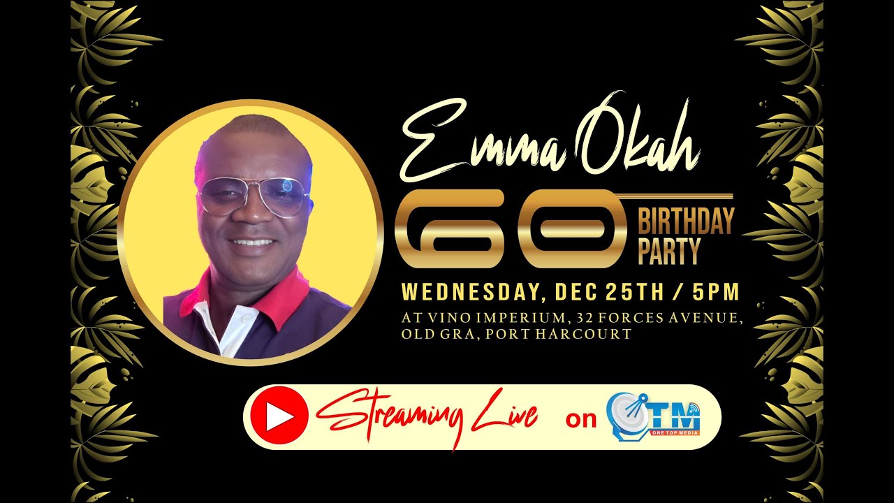 60TH BIRTHDAY ANNIVERSARY OF DR EMMA OKAH - YouTube