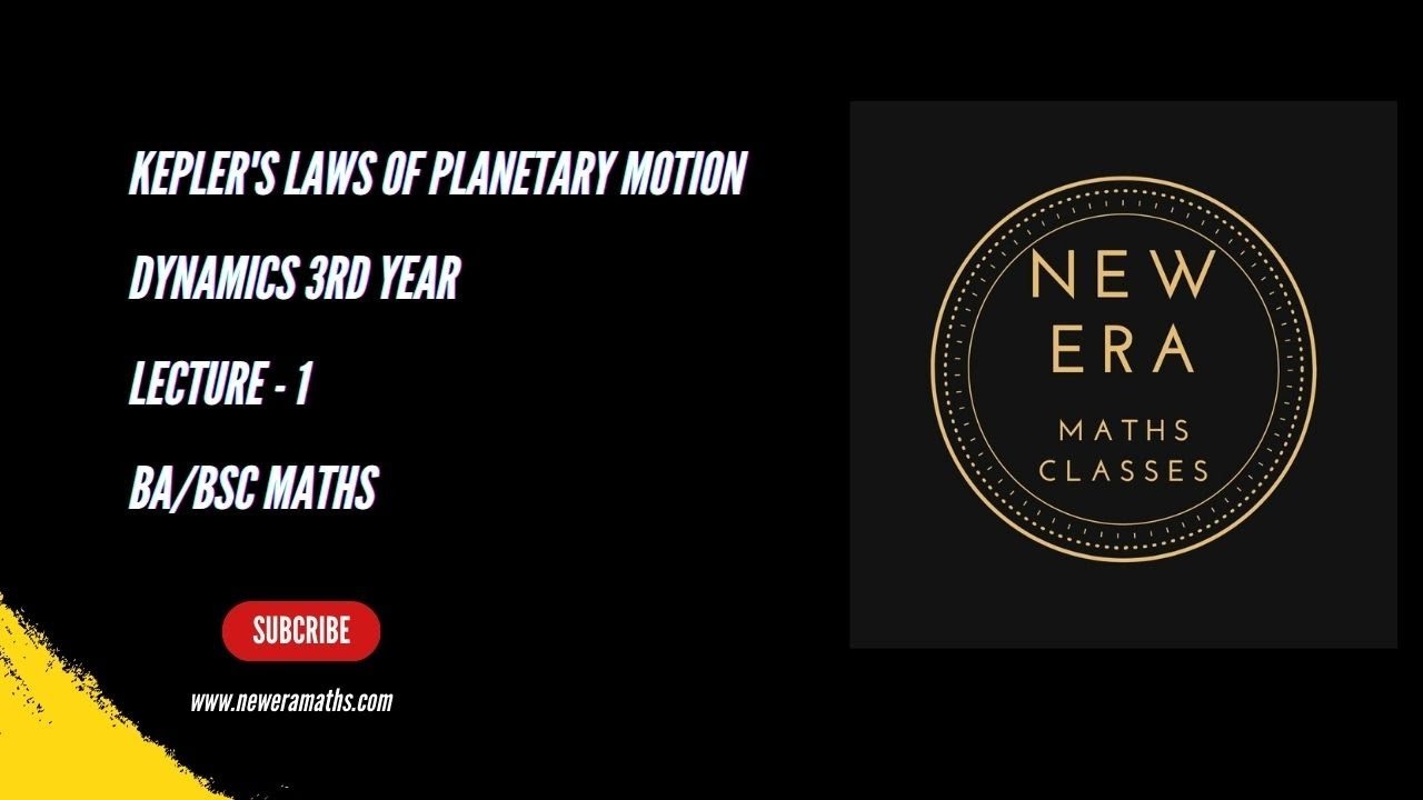 Kepler's laws of Planetary Motion | Dynamics | Basic in Hindi | BA/BSc maths | new era maths ...
