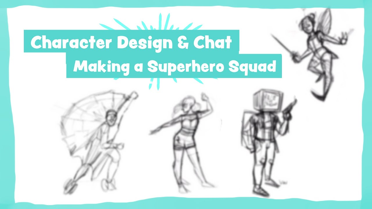 Character Design & Chat: Designing Our Own Superhero Squad! - YouTube