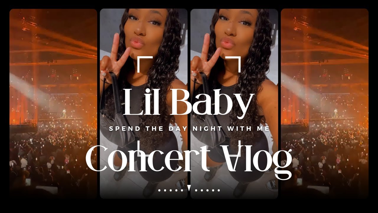 LIL BABY CONCERT VLOG 🎤| IT'S ONLY US TOUR ft RYLO, GLORILLA, LIL BABY ...