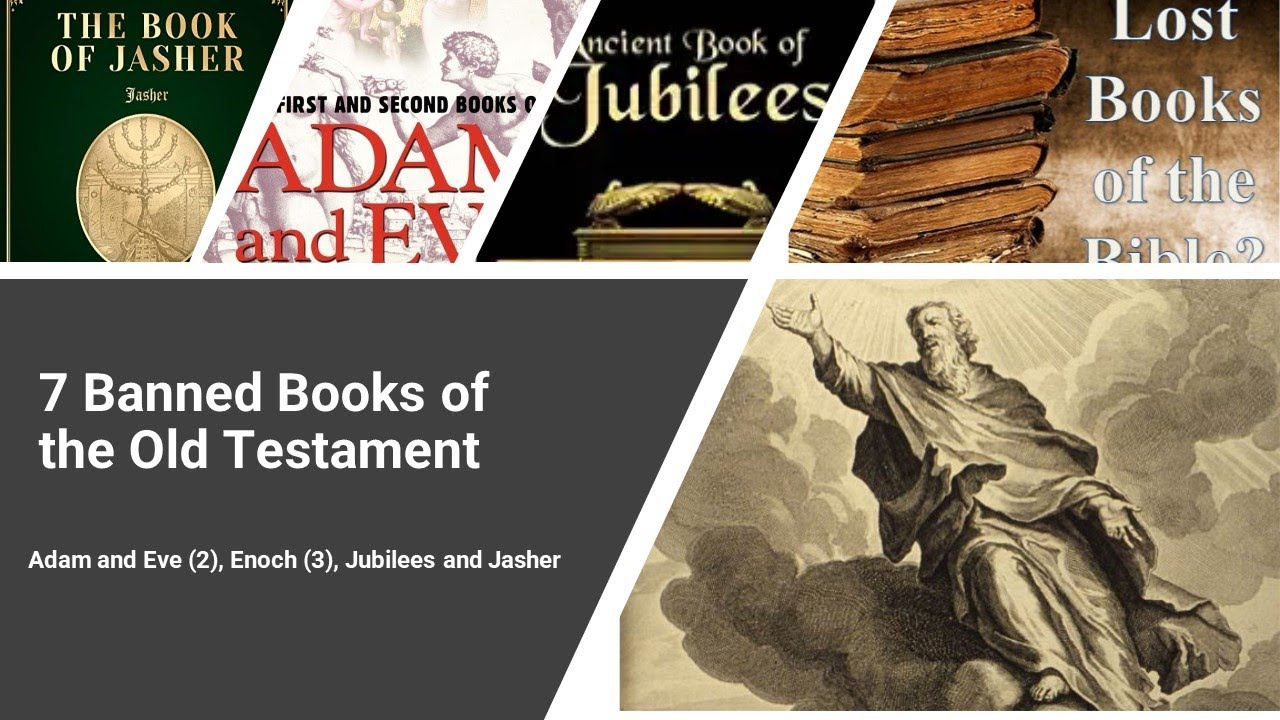 🚫 7 Banned Scriptures: Adam and Eve, Enoch, Jubilees and Jasher 📖 - YouTube
