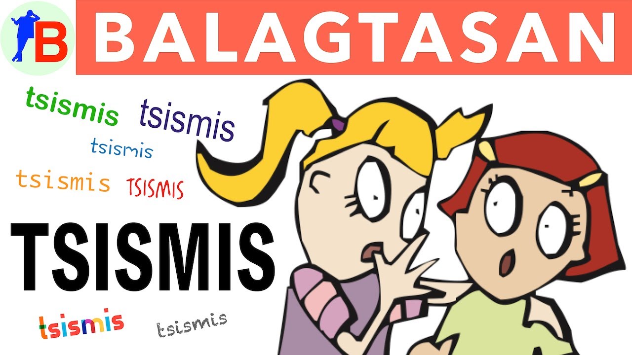 B#17 🏆 Pagkakalat ng tsismis, mas nakabubuti ba o mas nakasasama? - YouTube