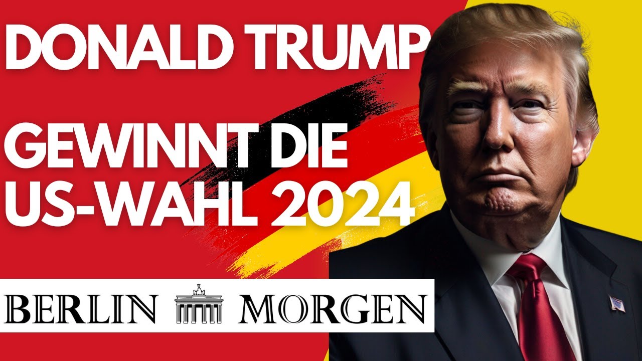 Donald Trump gewinnt die US Wahl 2024 - YouTube