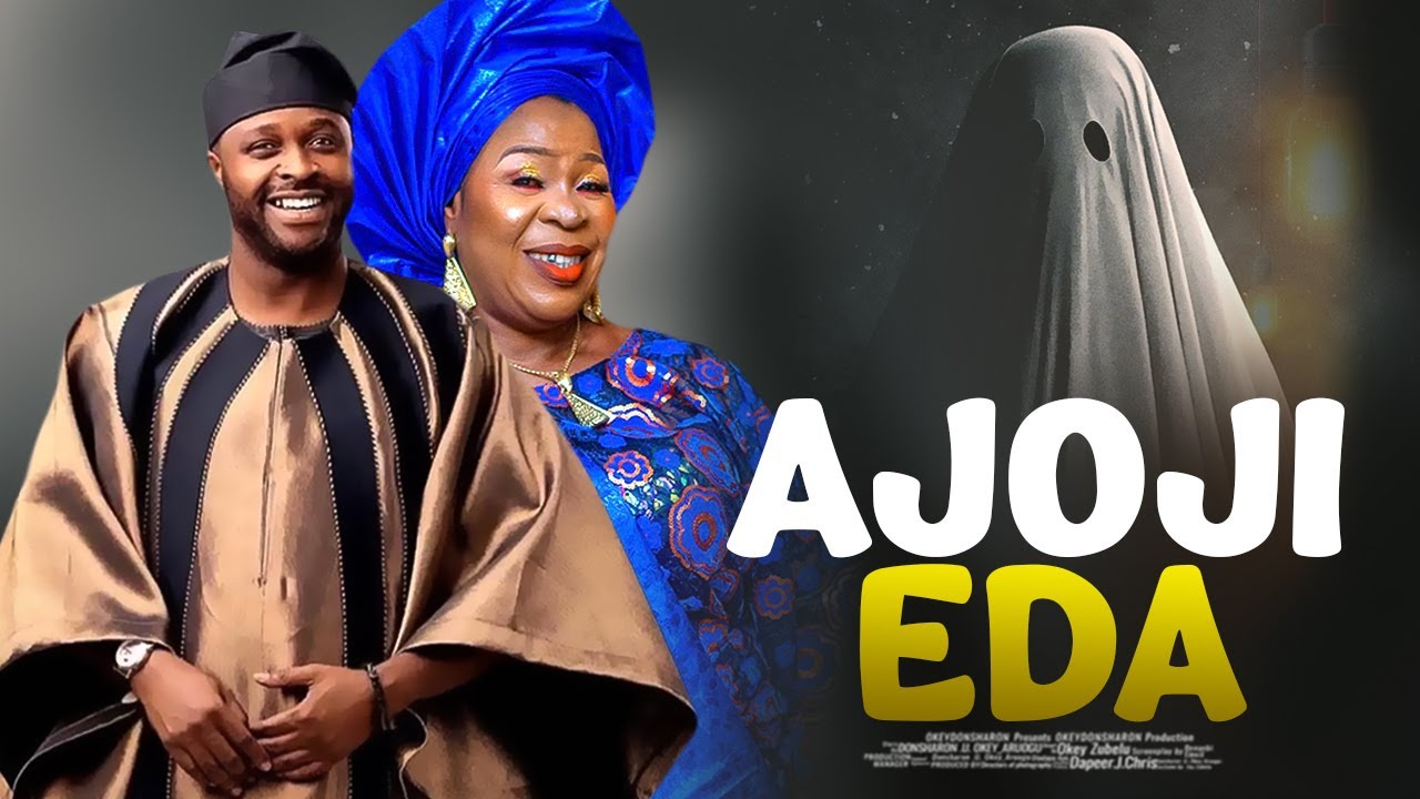 AJOJI EDA - A Nigerian Yoruba Movie Starring Femi Adebayo | Fausat ...