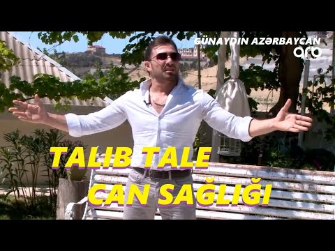 Talıb Tale - Can sağlığı / Günaydın Azərbaycan