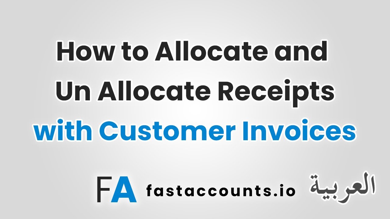 How to Allocate and Un Allocate Receipts with Customer Invoices - YouTube
