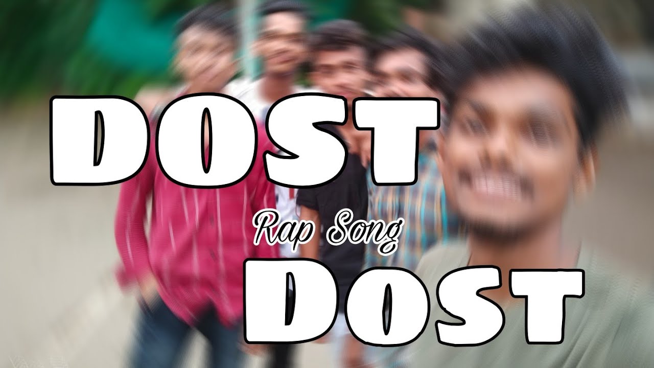 DOST || RAP SONG || MUSIC VIDEO || FT. ANSH @EmiwayBantai @DinoJames ...