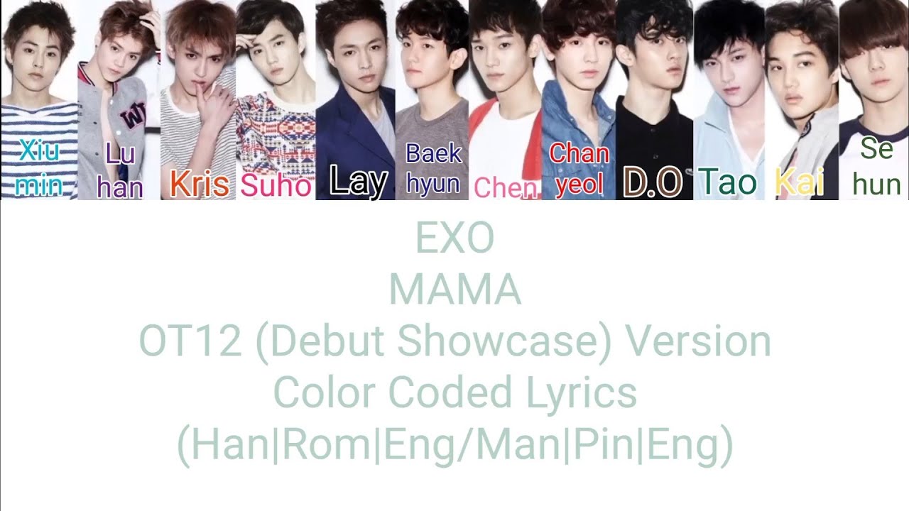 EXO - MAMA (HAN|ROM|ENG/MAN|PIN|ENG) Color Coded Lyrics [Debut Showcase ...