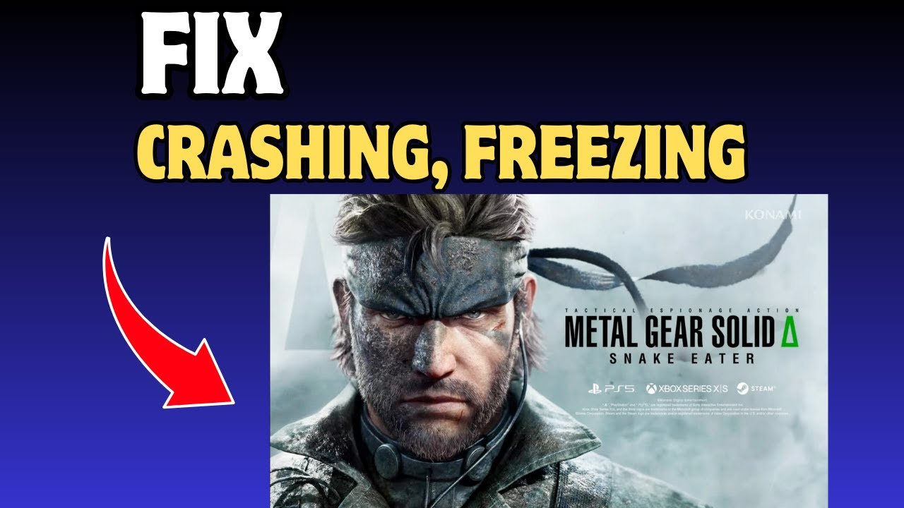 Fix METAL GEAR SOLID SNAKE EATER is Crashing, Freezing, not launching ...