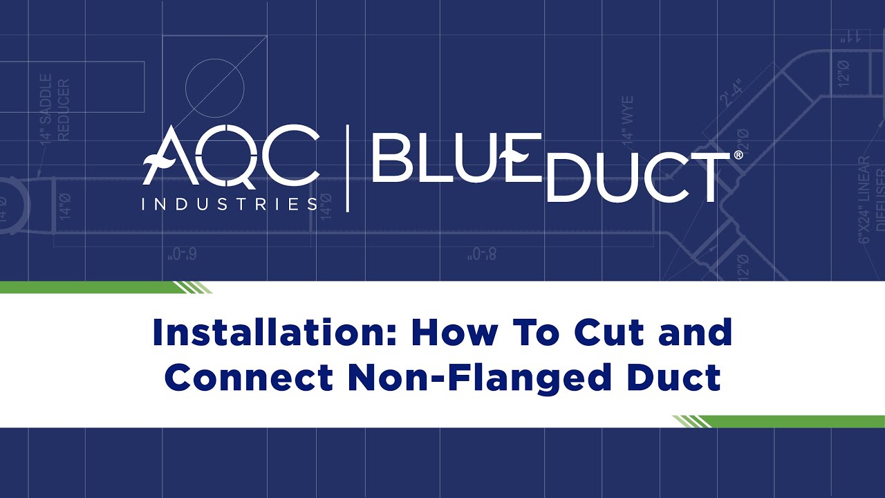 #5 BlueDuct® Installation: Cut and Connect Non-Flanged Duct - YouTube