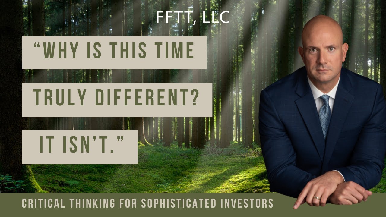 “Why is this time truly different? It isn’t.” - YouTube