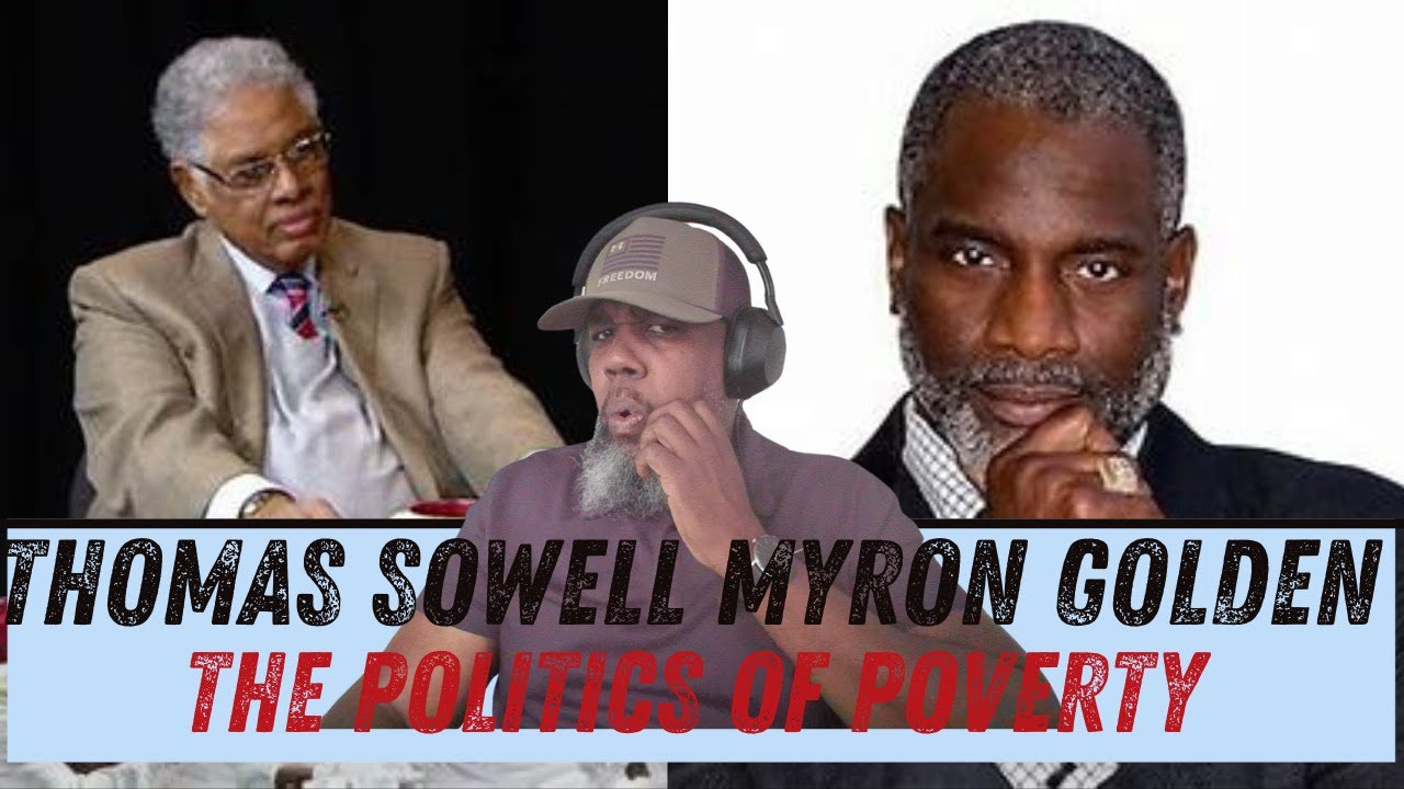 Myron Golden & Thomas Sowell Race, Poverty, Contributing Factors ...